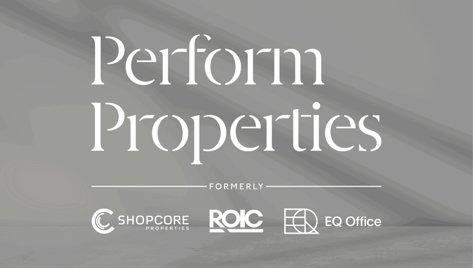 ShopCore Properties, ROIC, & EQ Office Rebrand as Perform Properties ...